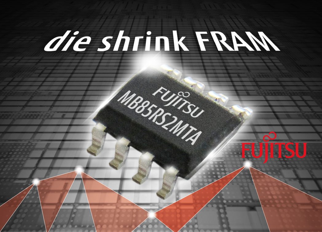 Fujitsu offers die shrink FRAM for IoT - Weartech Design